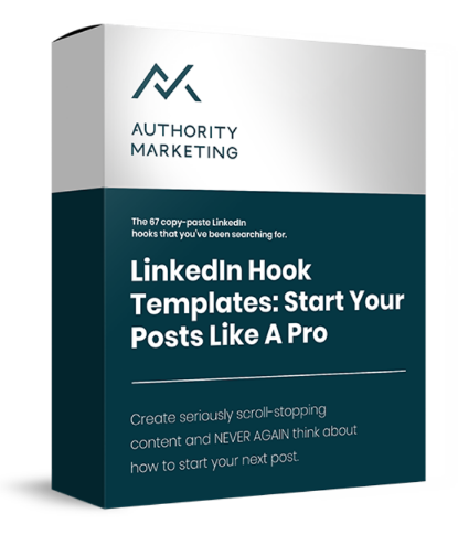 Authority Marketing – LinkedIn Hook Templates – Start Your Posts like a ...